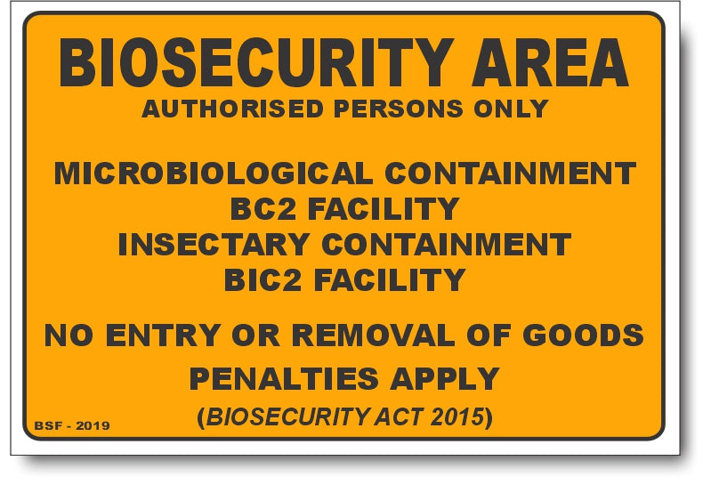 Biosecurity Area - Microbiological Containment BC2 /BIC2 Facility Sign ...