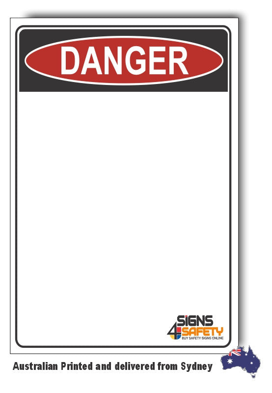 Blank Custom Danger Vertical Safety Sign - Add your text here ...