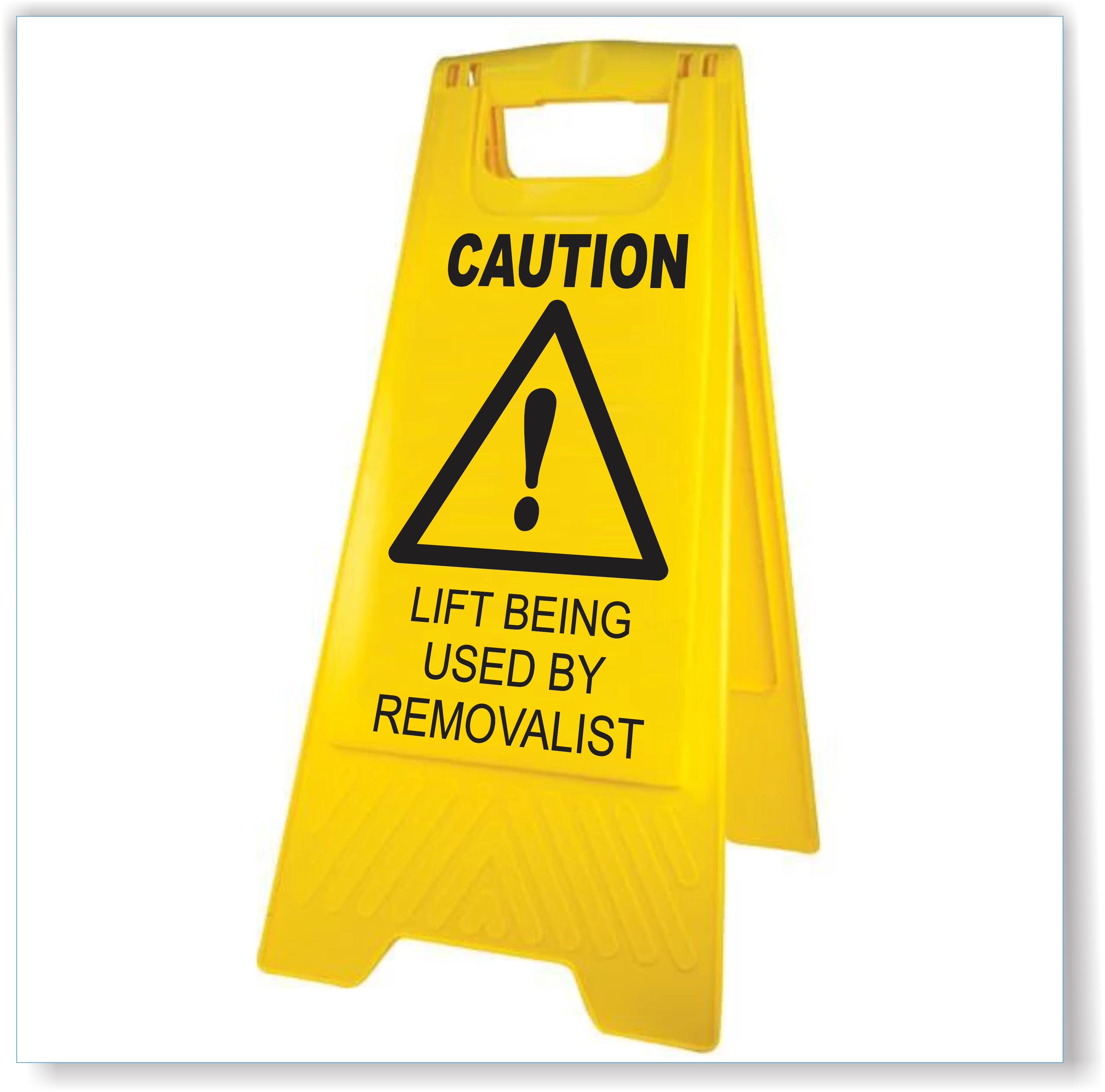 Caution - Lift Being Used By Removalist A-Frame – Signs4Safety