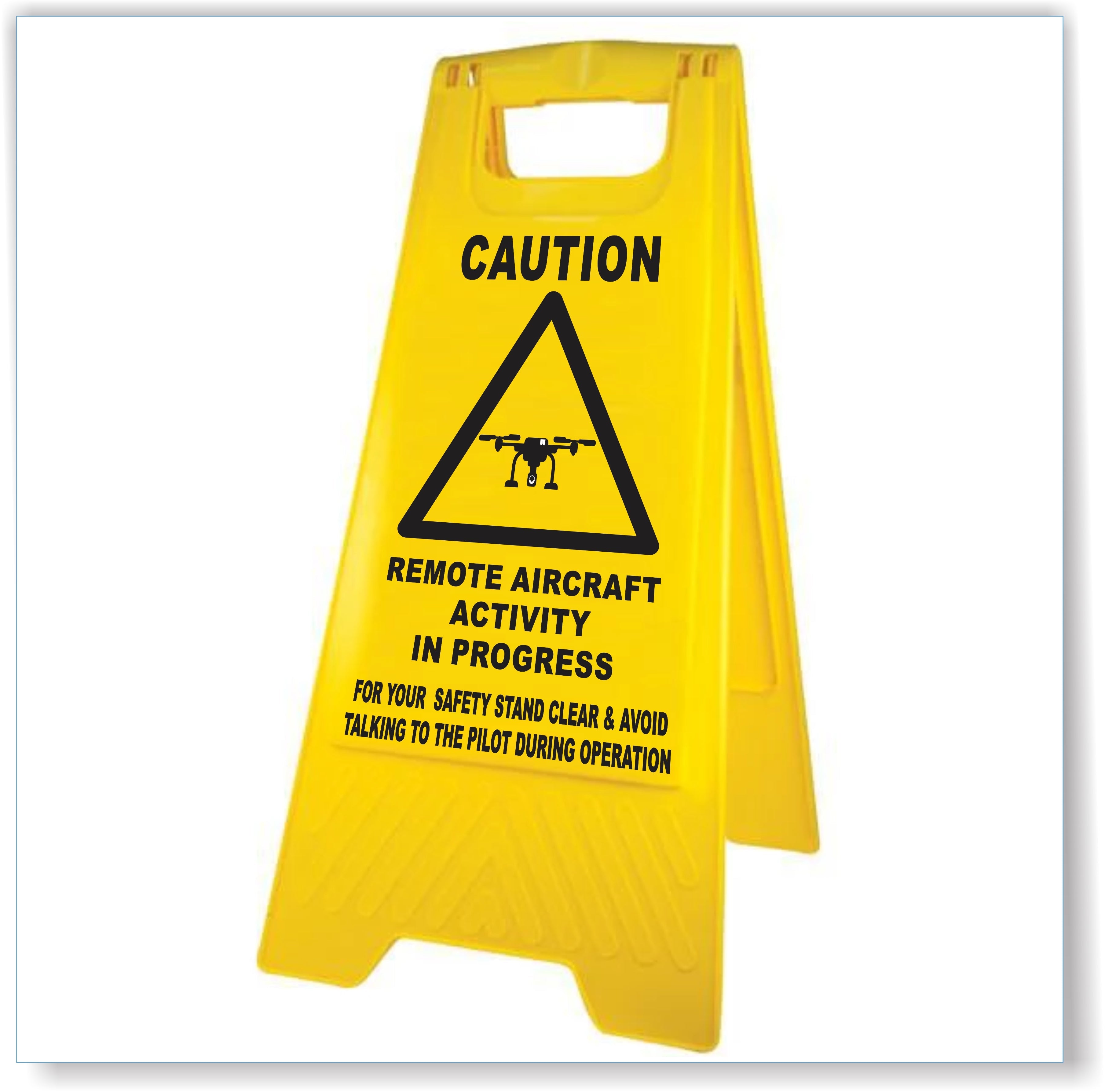 Caution, Remote Aircraft Activity in Progress A-Frame Stand – Signs4Safety