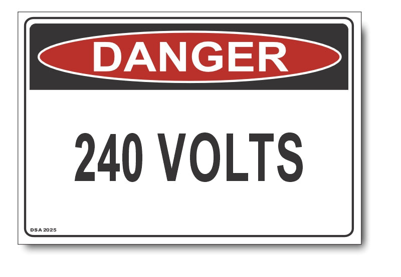Danger 240 Volts Sign – Signs4Safety