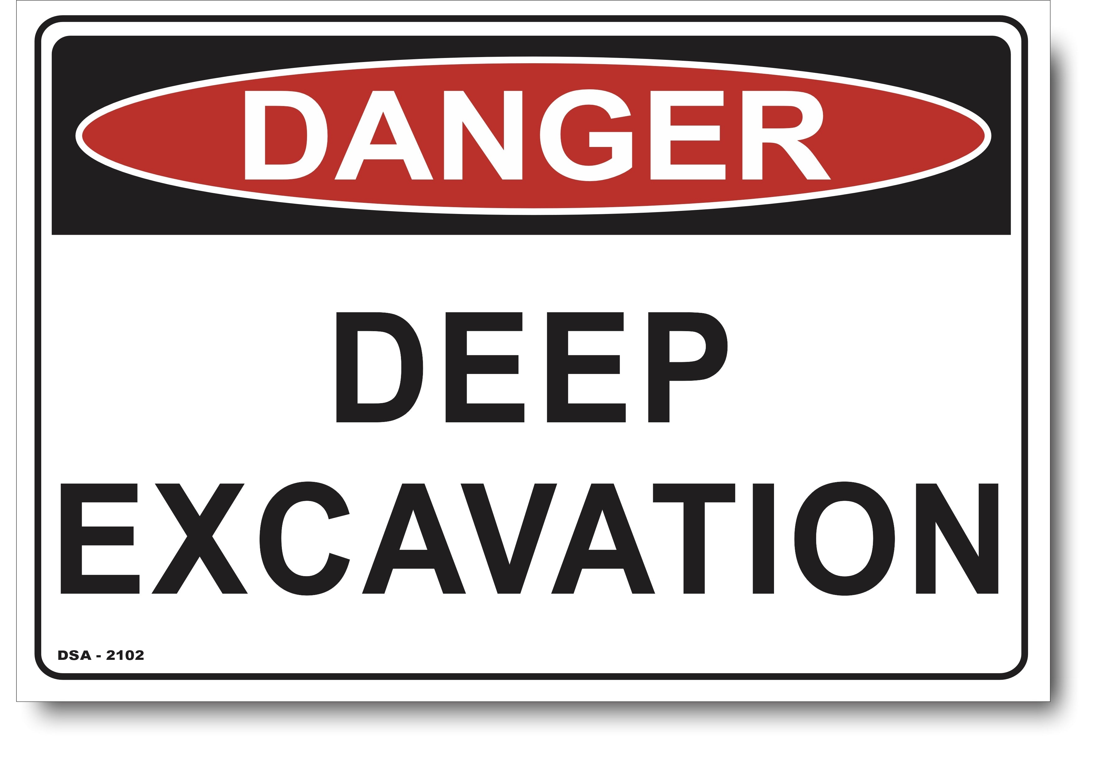 Danger Deep Excavation Sign – Signs4Safety