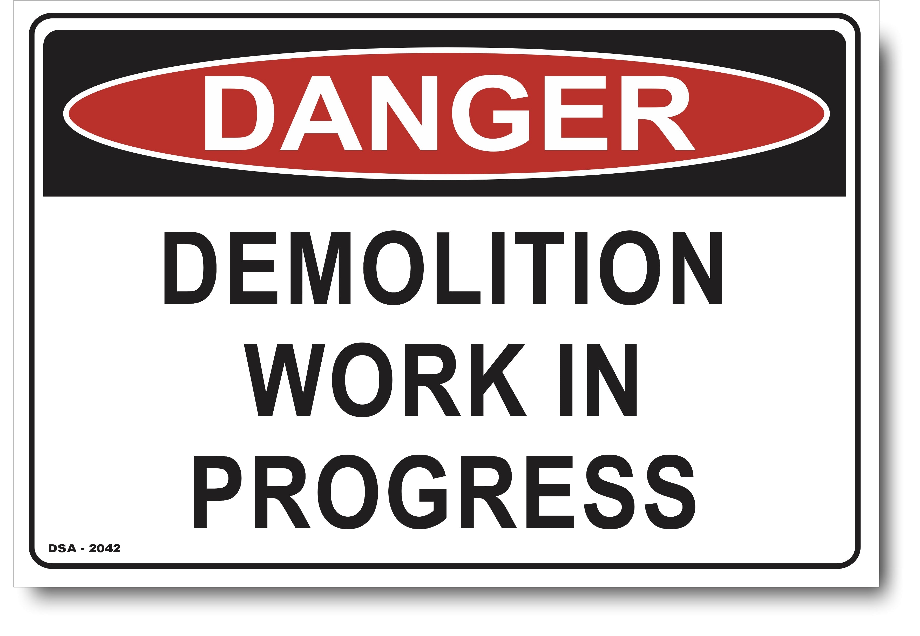 Danger Demolition Work In Progress Sign – Signs4Safety