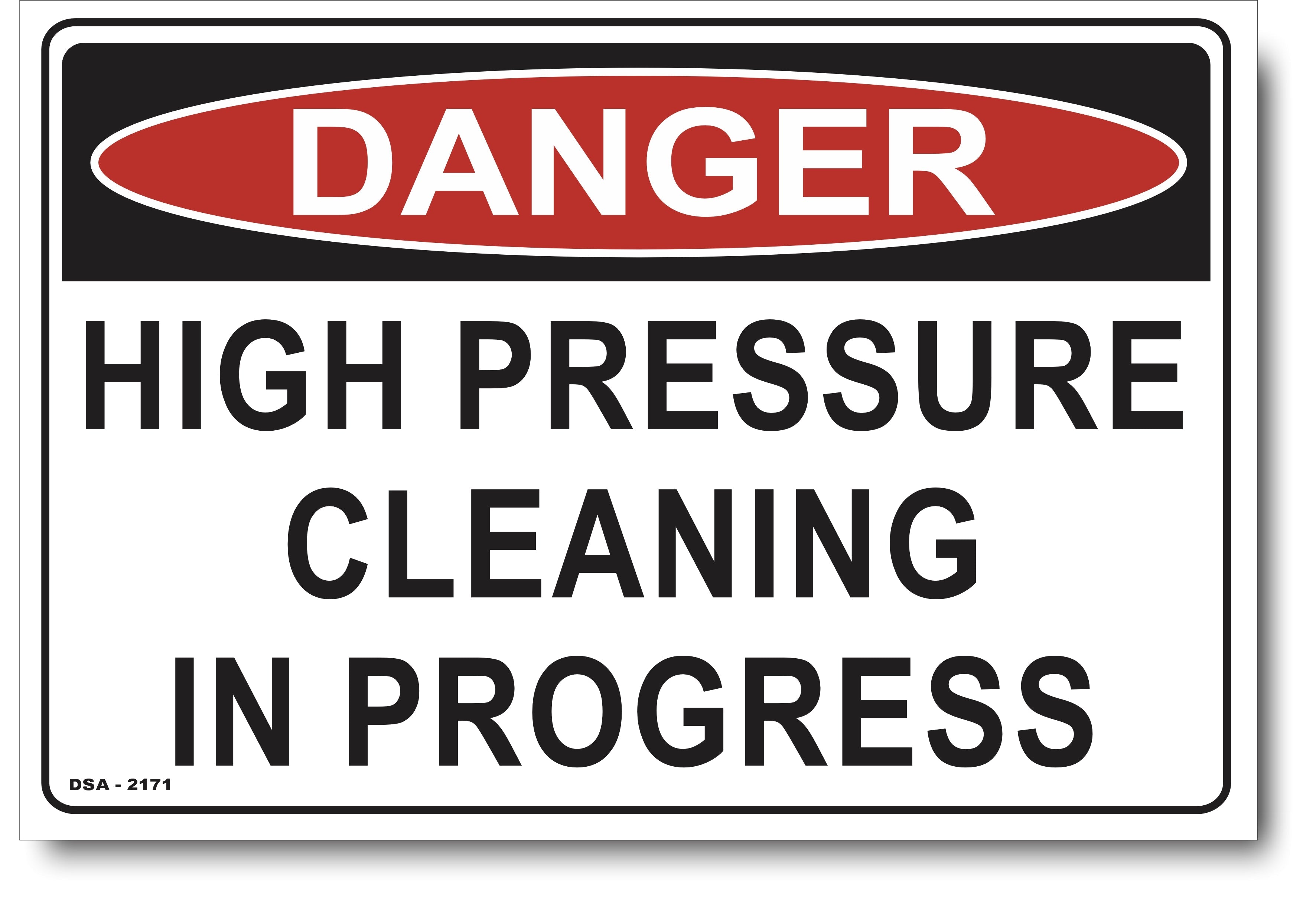 Danger High Pressure Cleaning In Progress Sign – Signs4Safety
