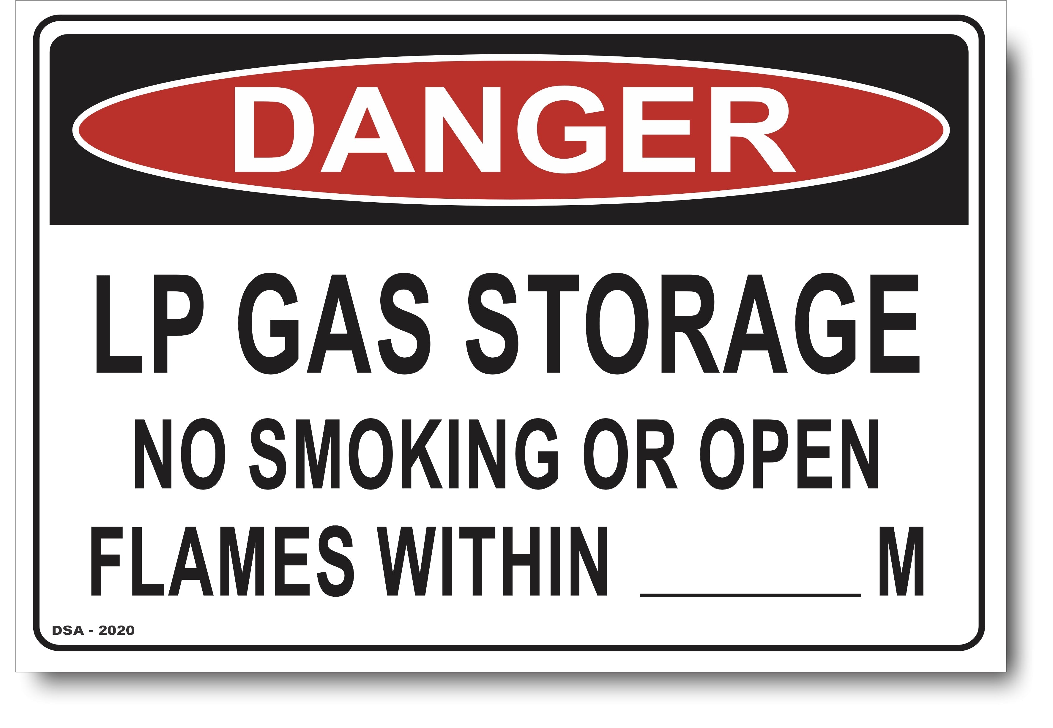 Danger LP Gas Storage, No Smoking Or, Open Flame Within ...M Sign ...