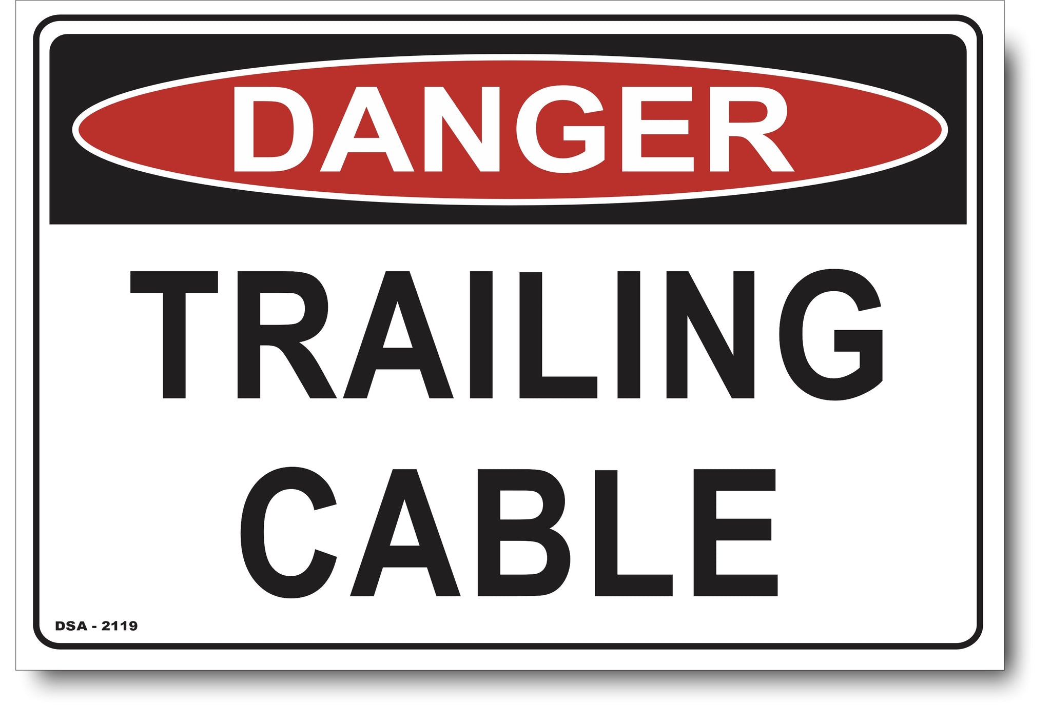 Danger Trailing Cable Sign – Signs4Safety