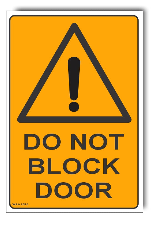Do Not Block Door Warning Sign – Signs4Safety