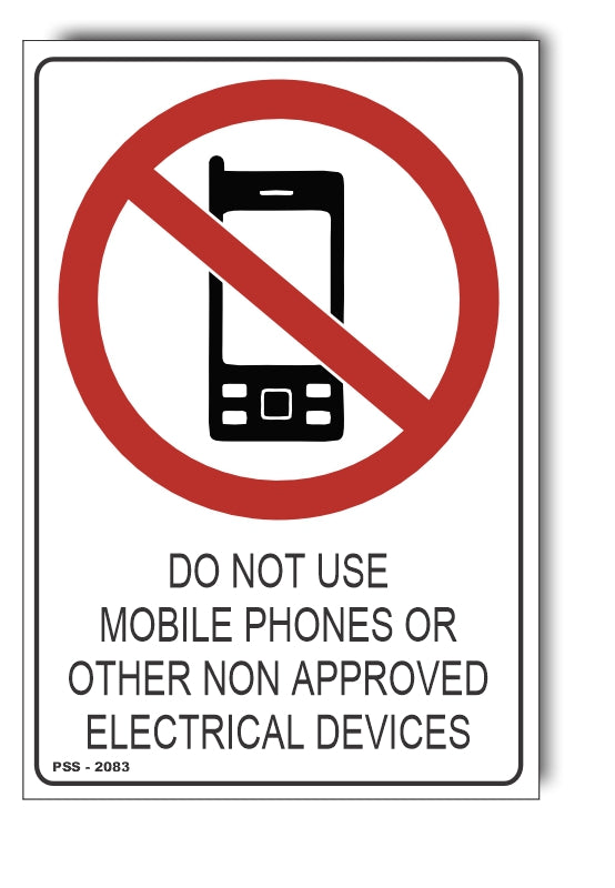 Do Not Use Mobile Phones Or Other Non-Approved Electrical Devices Sign ...