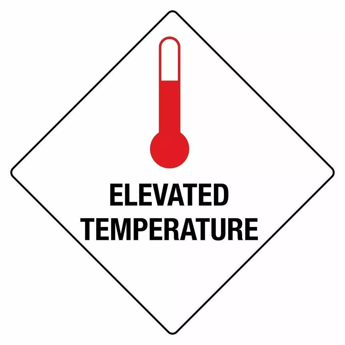 Elevated Temperature - Dangerous Goods Diamond Sign – Signs4Safety