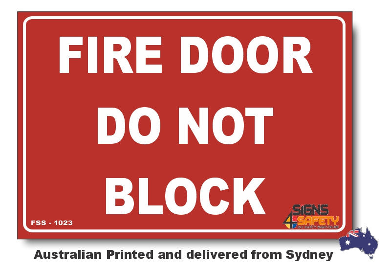 Fire Door, Do Not Block Sign – Signs4Safety