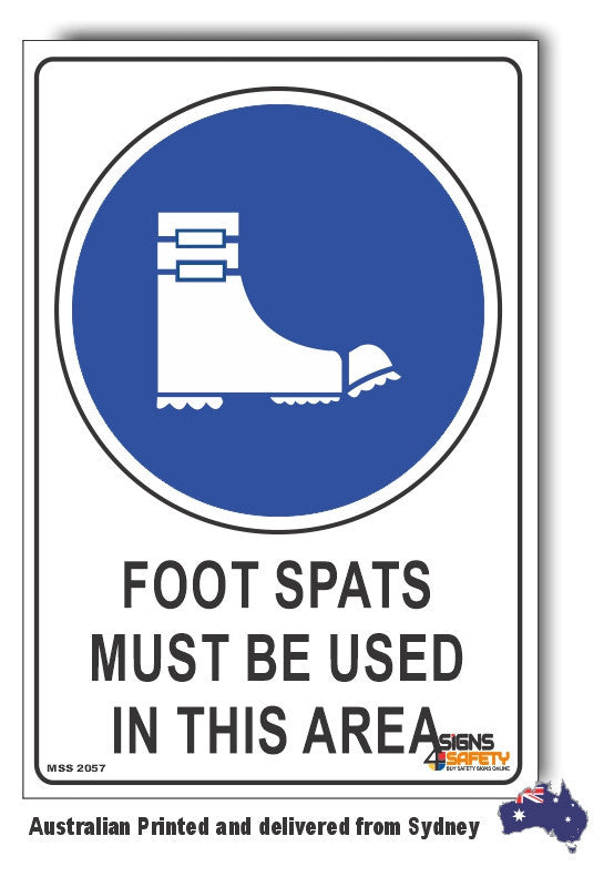 Foot Spats Must Be Used In This Area Sign – Signs4Safety