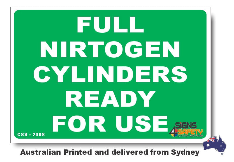 Full Nitrogen Cylinders - Ready For Use - Hazardous Substance Sign ...