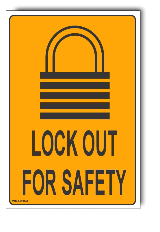 Lock Out For Safety Sign – Signs4Safety