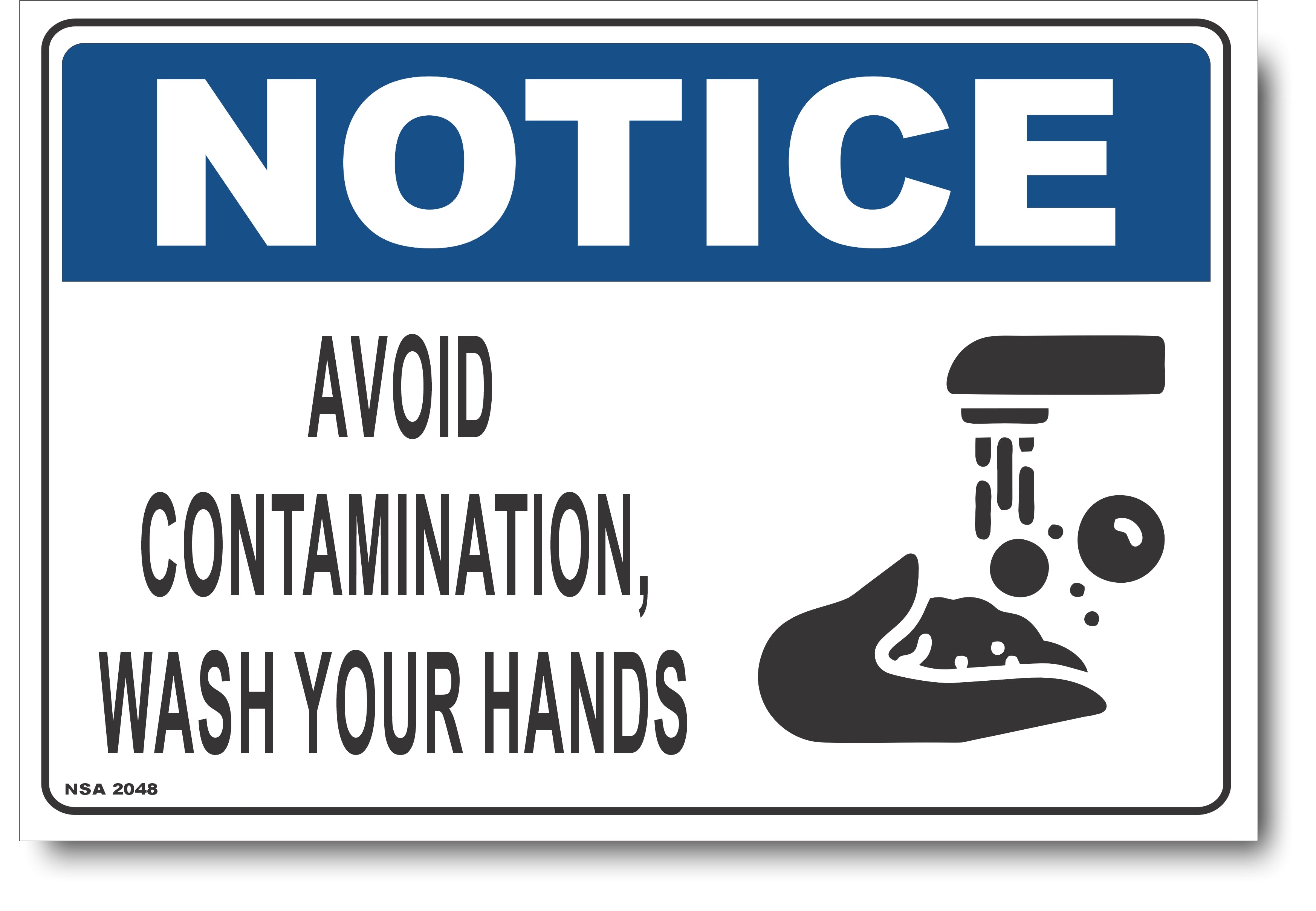 Notice - Avoid Contamination, Wash Your Hands Sign – Signs4Safety
