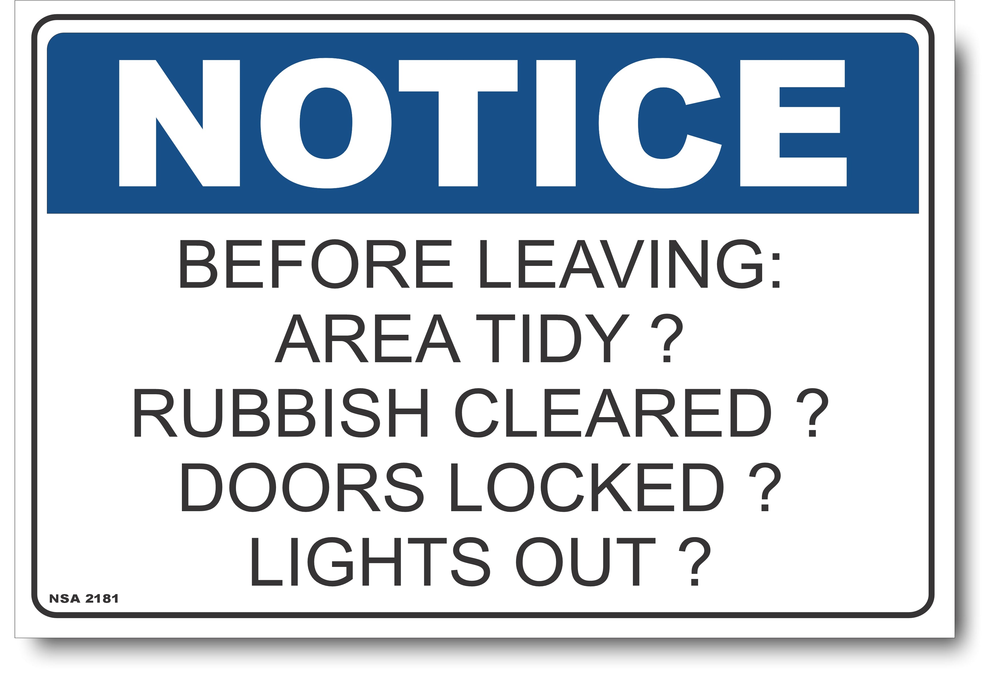 Before Leaving,Area Tidy?Rubbish Cleared?Doors Locked?Lights Out?Sign ...