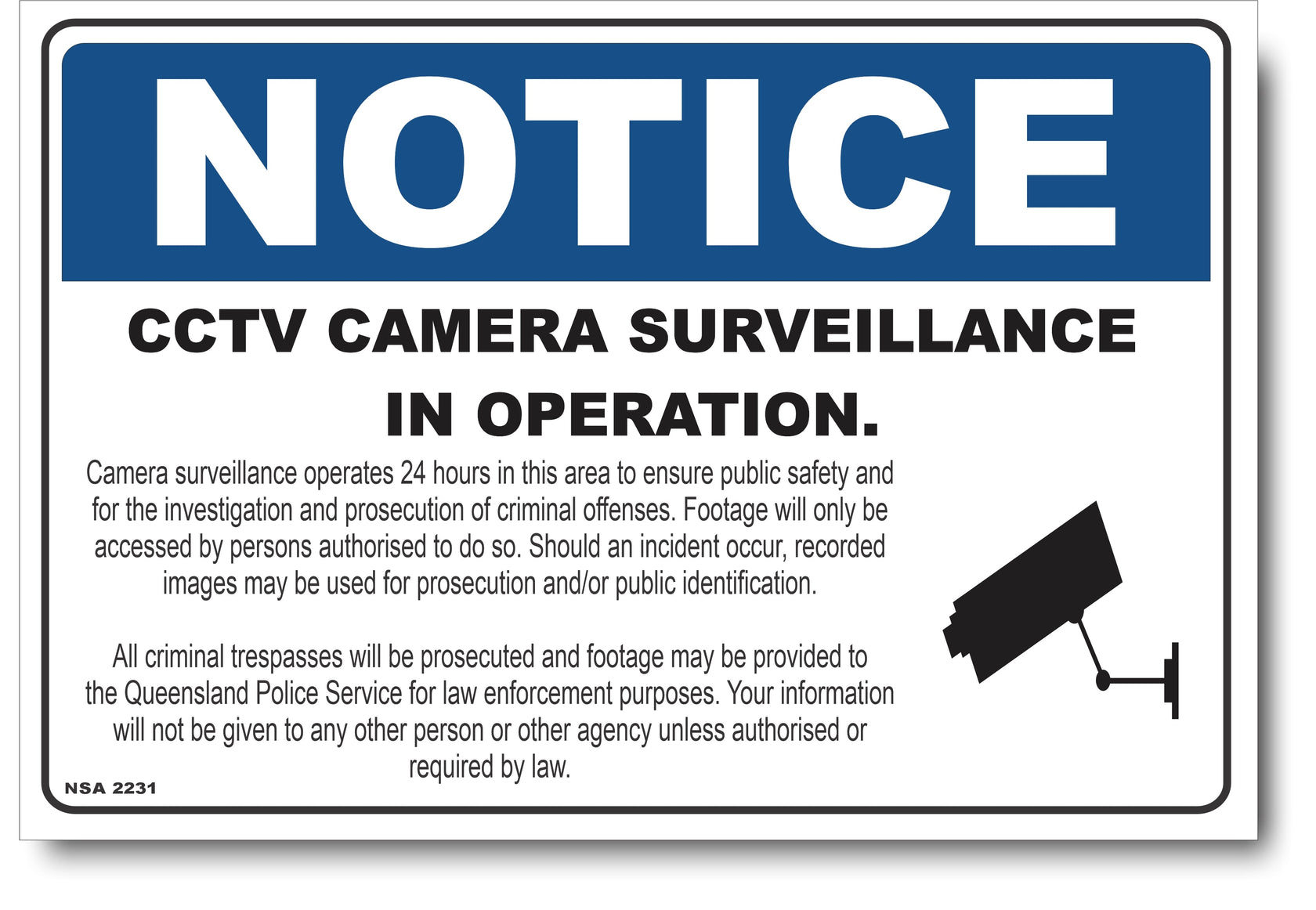 Notice - CCTV Camera Surveillance In Operation - Queensland Sign ...