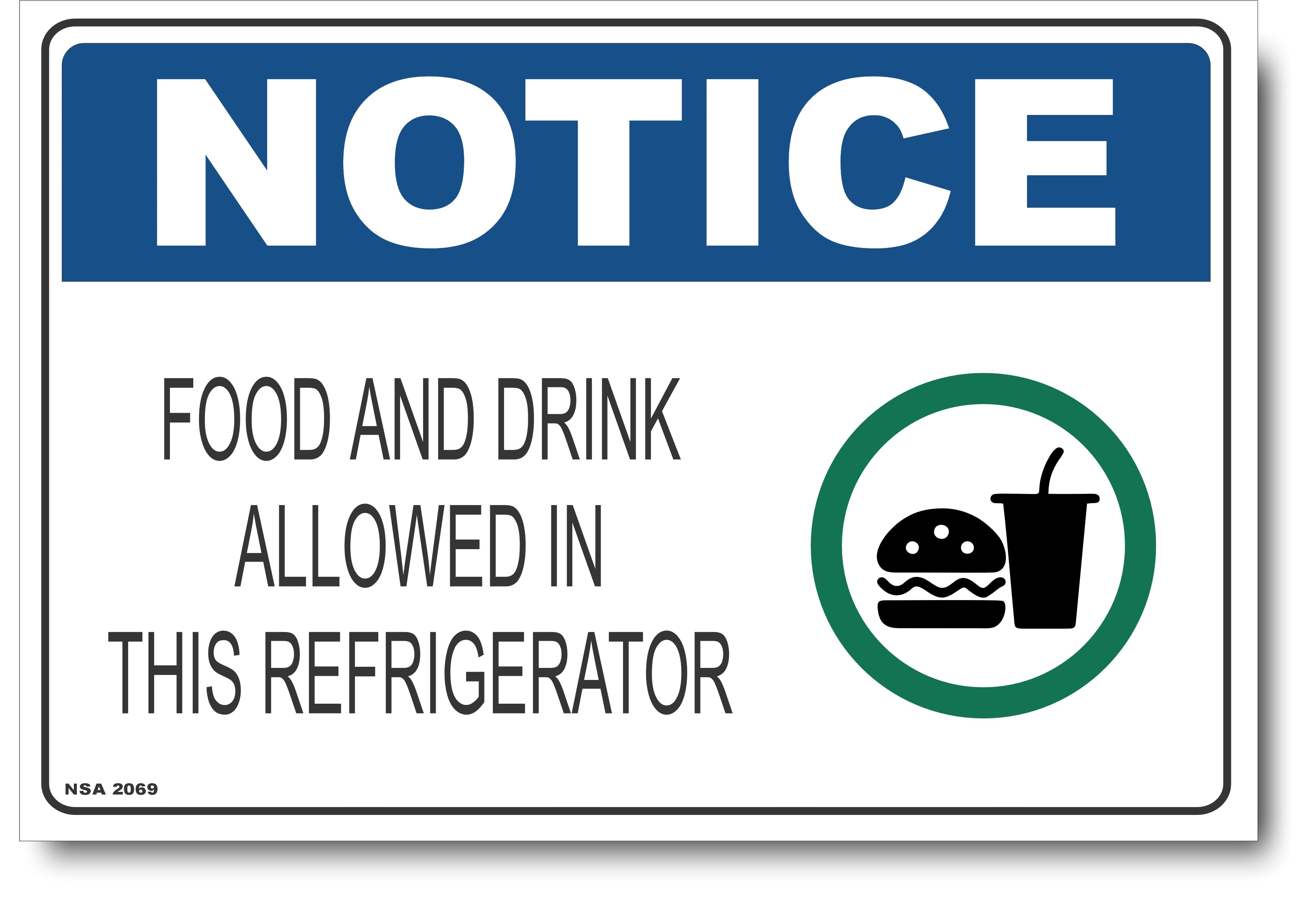 Notice - Food And Drink Allowed In This Refrigerator (Icon) Sign ...