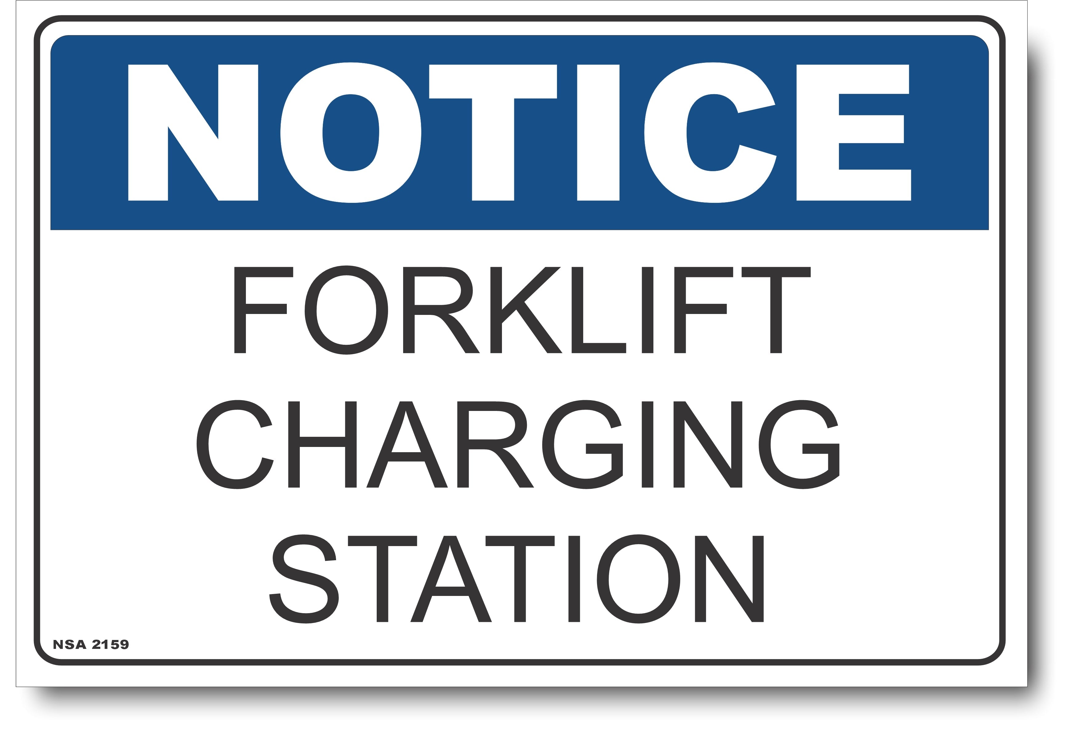 Notice - Forklift Charging Station Sign – Signs4Safety