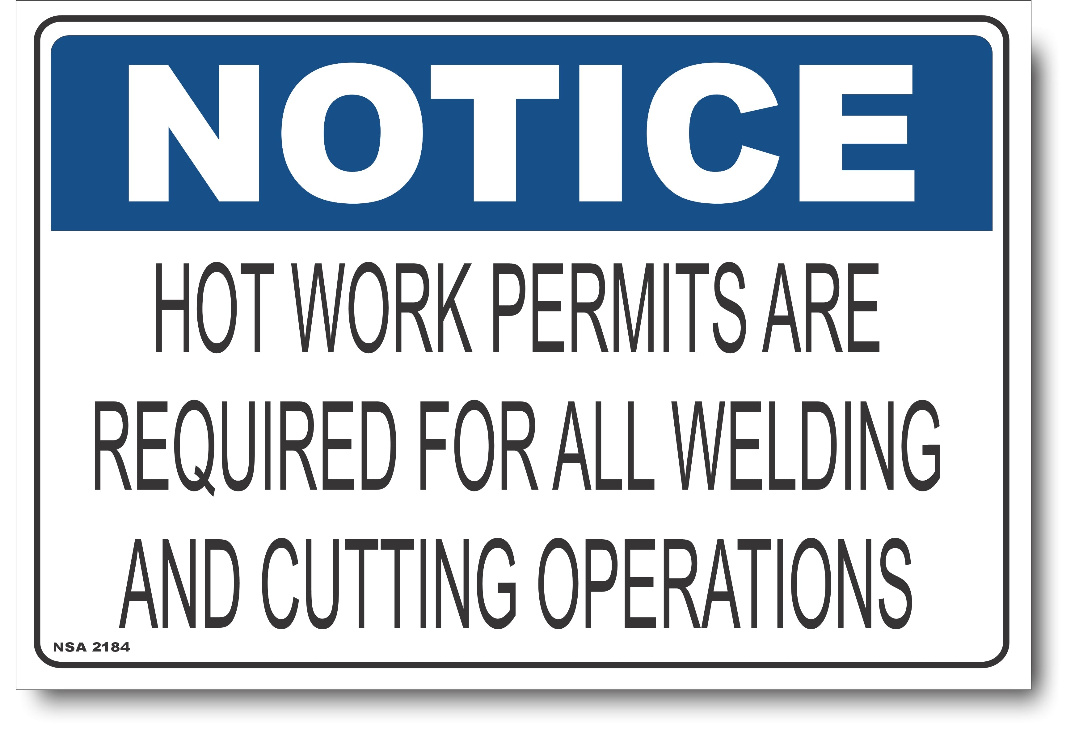 Notice - Hot Work Permits Are Required For Welding And Cutting Operati ...
