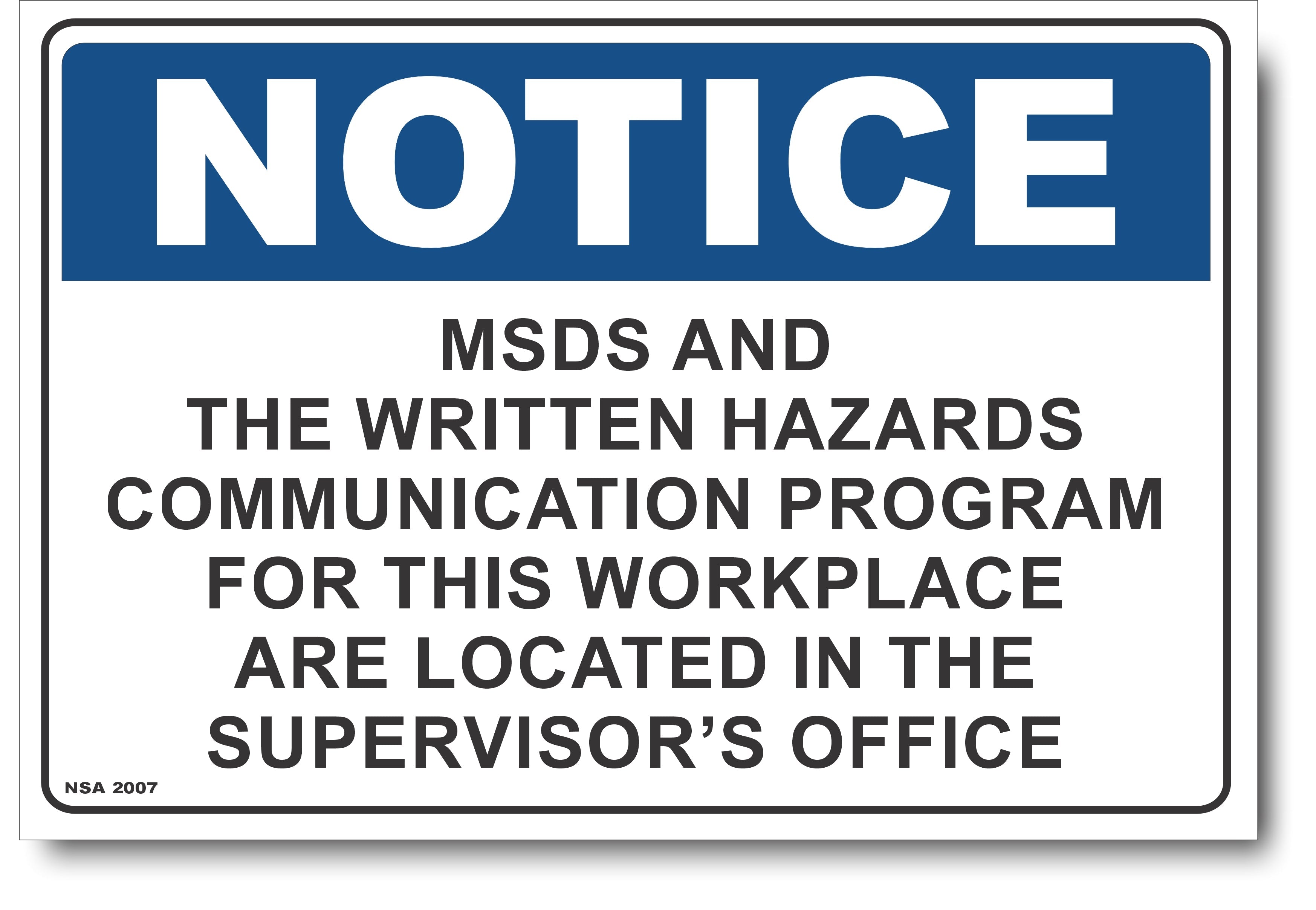 Notice - MSDS Located In Supervisor's Office Sign – Signs4Safety