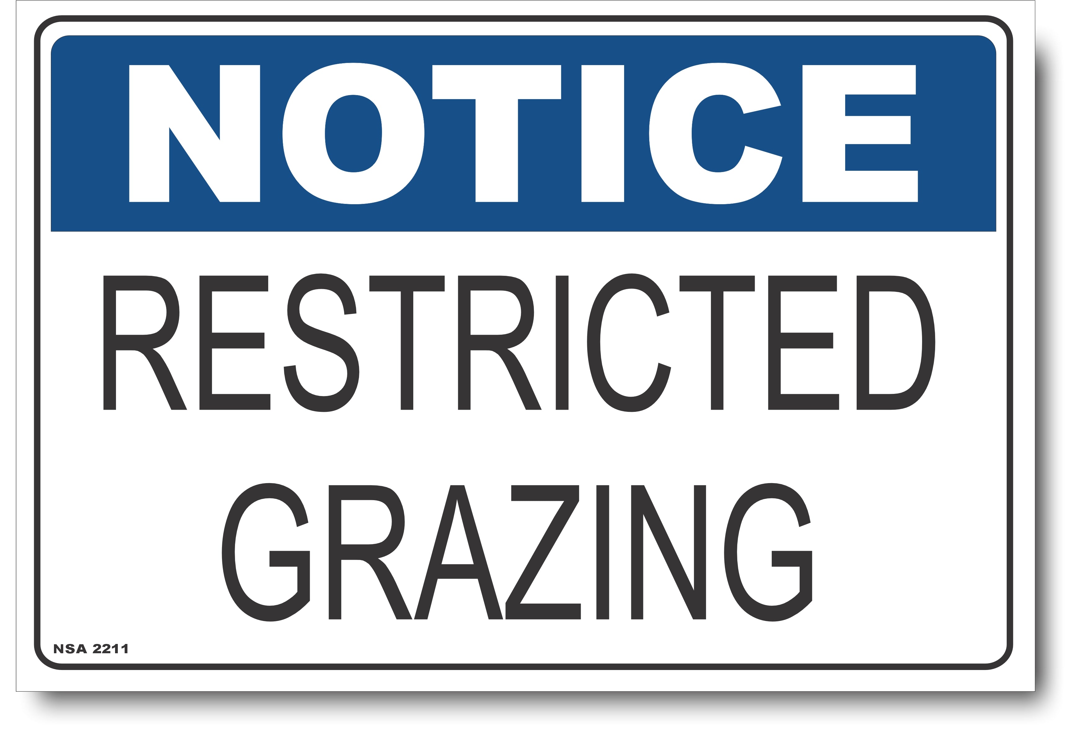 Notice - Restricted Grazing Sign – Signs4Safety
