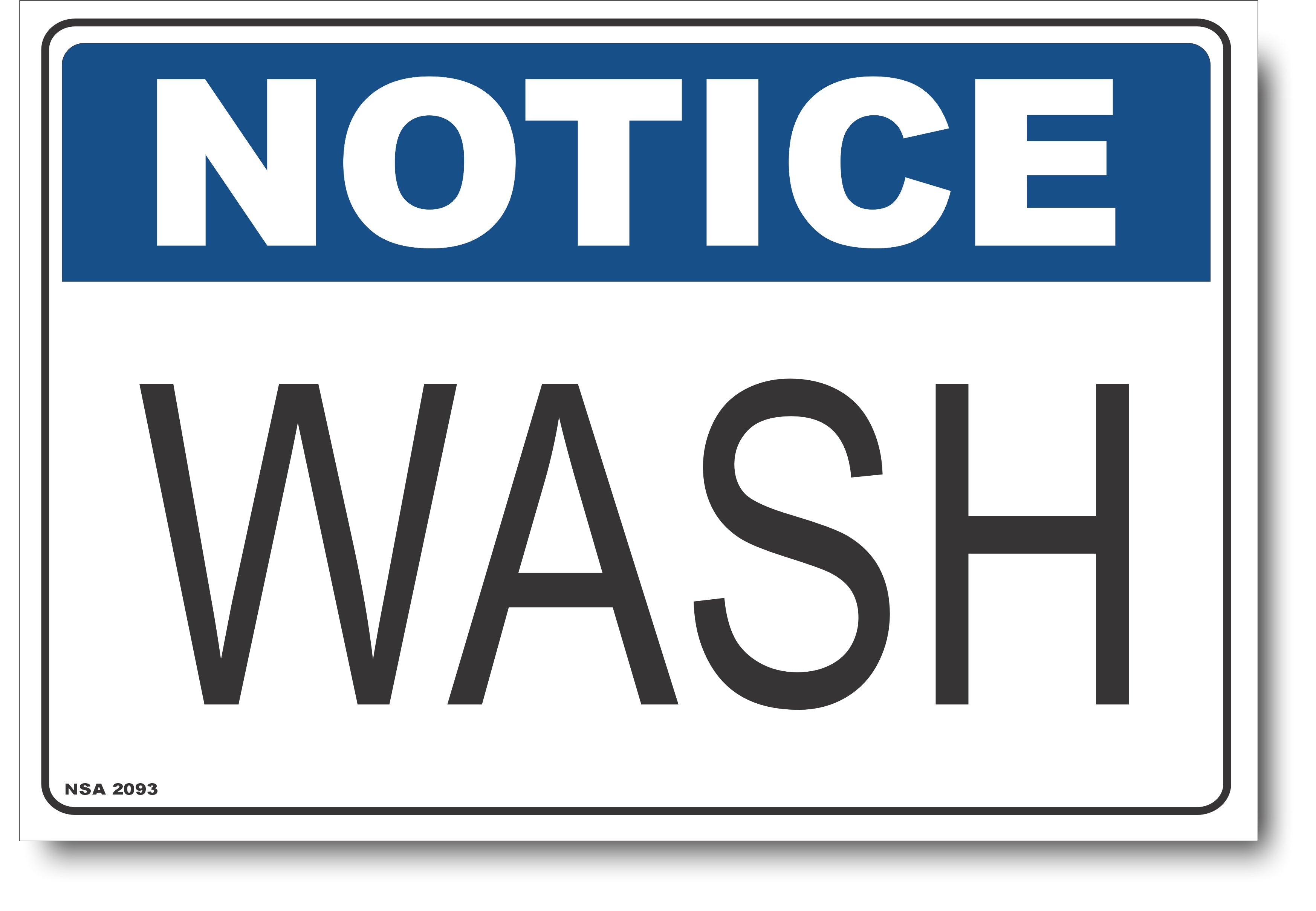Notice - Wash Sign – Signs4Safety