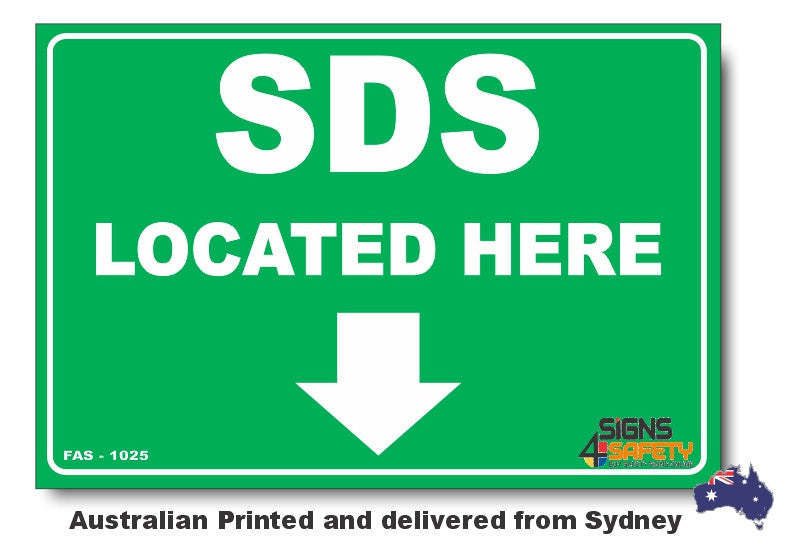 SDS Located Here - Arrow Down Sign – Signs4Safety