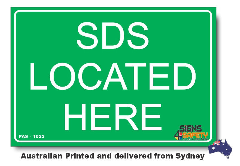 SDS Located Here Sign – Signs4Safety