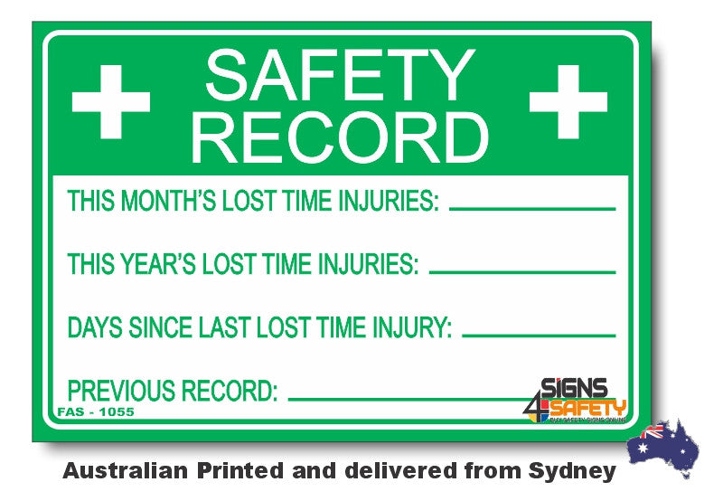 Safety Record - Injuries Sign – Signs4Safety