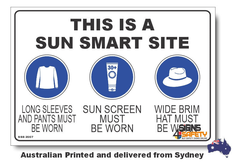 This Is A Sun Smart Site Sign – Signs4Safety
