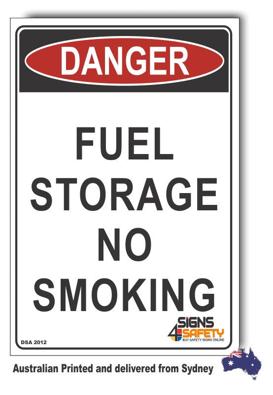 Danger Fuel Storage No Smoking Sign – Signs4Safety
