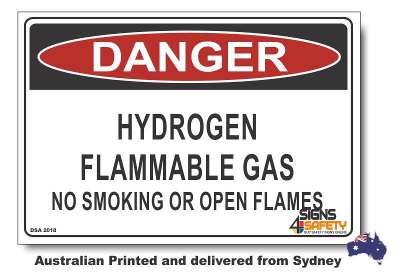 Danger Hydrogen Flammable Gas. No Smoking Or Open Flames Sign| Signs4Safety