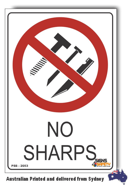 No Sharps Workshop - Prohibition Sign – Signs4Safety