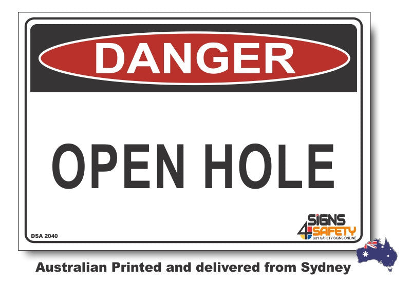 Danger Open Hole Sign – Signs4Safety