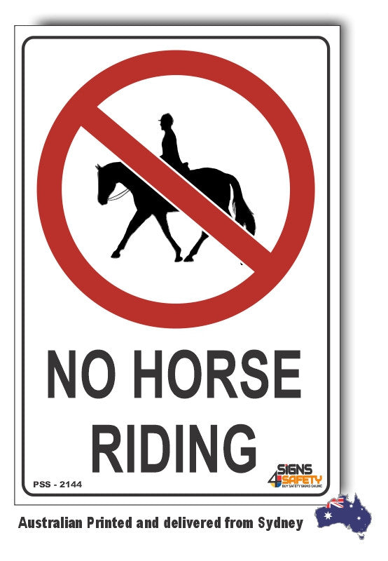No Horse Riding Sign – Signs4Safety