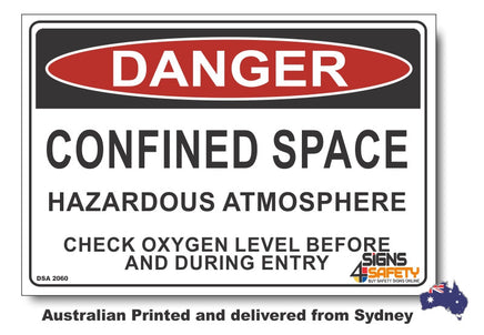 Danger Confined Space, Check Oxygen Level Sign| Signs4Safety