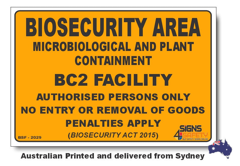 Biosecurity Area - Microbiological & Plant Containment BC2 Sign ...