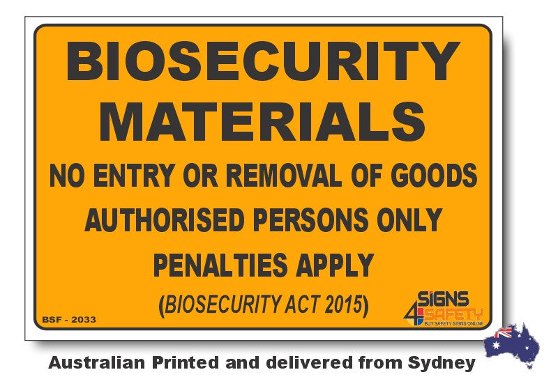 Biosecurity Materials Sign – Signs4Safety