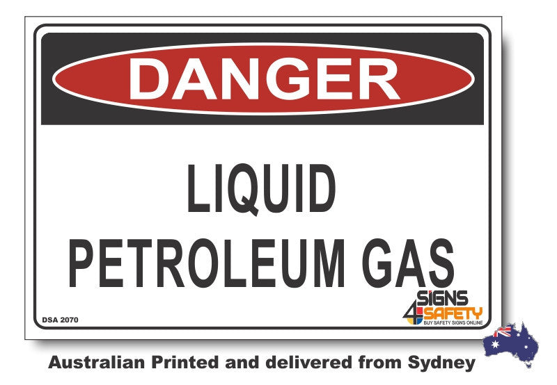 Danger Liquid Petroleum Gas Sign| Signs4Safety