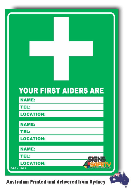 Your First Aiders Are - 3 Names Sign – Signs4Safety