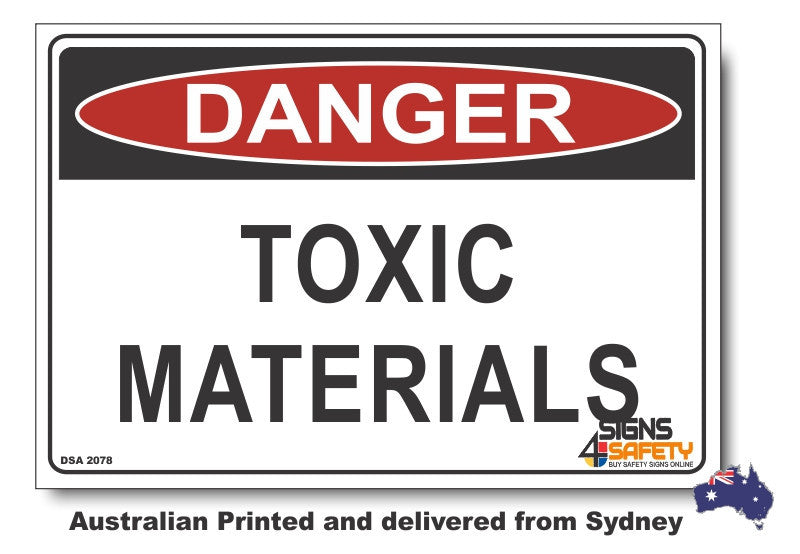 Danger Toxic Materials Sign – Signs4Safety