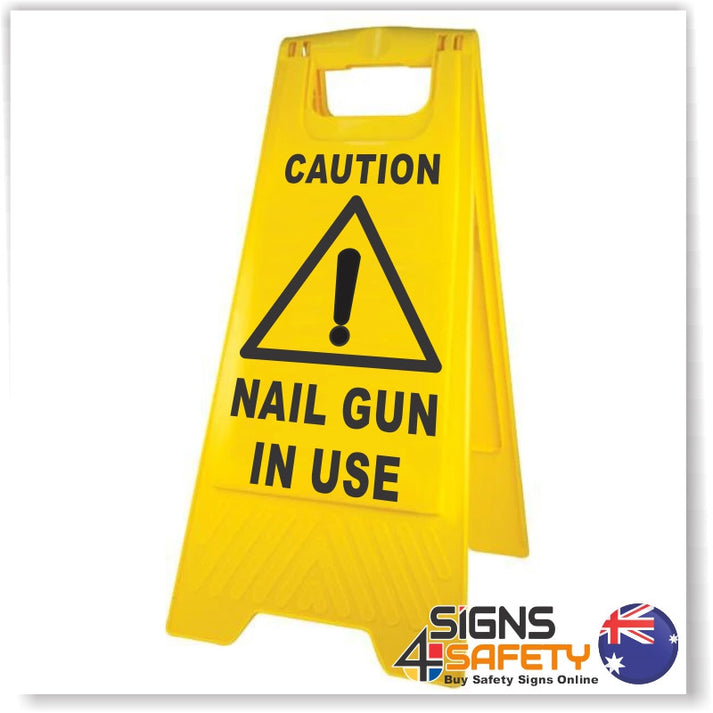 Caution, Nail Gun In Use A-Frame Stand – Signs4Safety